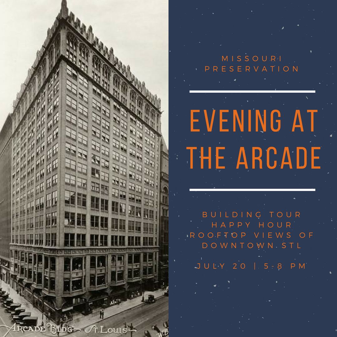 Evening at the Arcade – Missouri Preservation